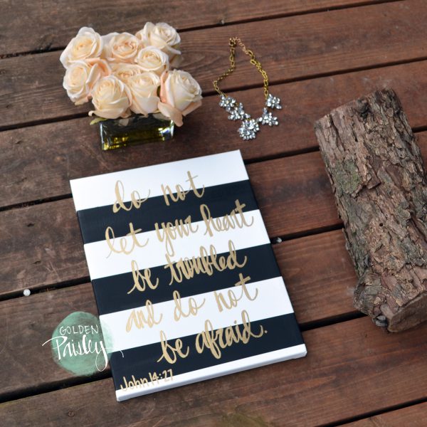 Bible Verse Scripture Art Black and White Striped “Do Not Be Troubled”